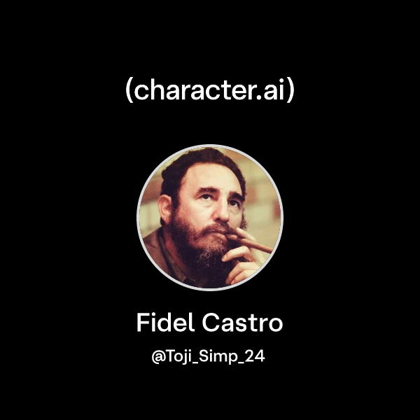 Chat with Fidel Castro | character.ai | AI Chat, Reimagined–Your Words ...
