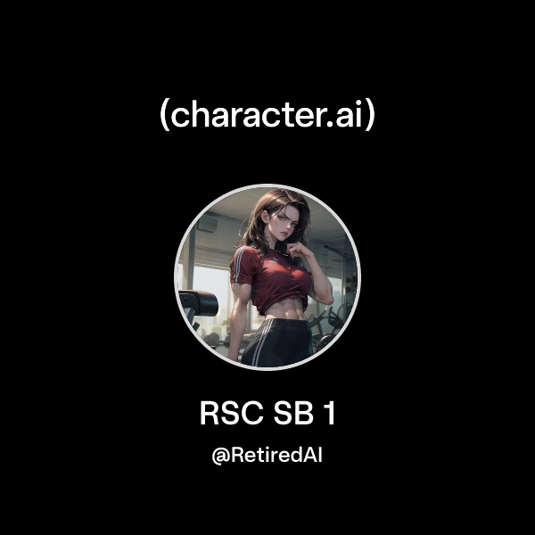 Chat with RSC SB 1 | character.ai | AI Chat, Reimagined–Your Words ...