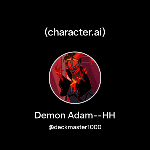 Chat with Demon Adam--HH | character.ai | AI Chat, Reimagined–Your ...