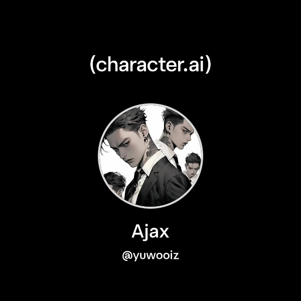 Chat with Ajax | character.ai | AI Chat, Reimagined–Your Words. Your World.