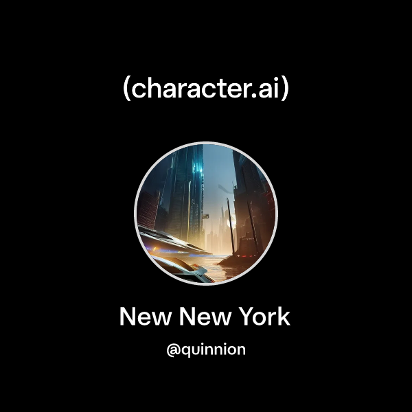 Chat with New New York | character.ai | Personalized AI for every ...