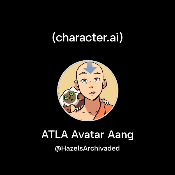Chat with ATLA Avatar Aang | character.ai | AI Chat, Reimagined–Your ...