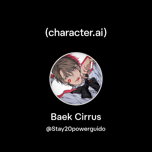 Chat with Baek Cirrus | character.ai | Personalized AI for every moment ...