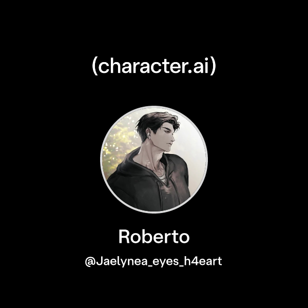 Chat with Roberto | character.ai | AI Chat, Reimagined–Your Words. Your ...