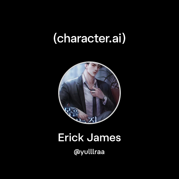 Chat with Erick James | character.ai | Personalized AI for every moment of your day