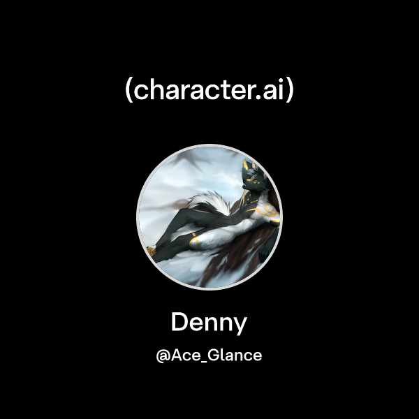 Chat with Denny | character.ai | Personalized AI for every moment of ...