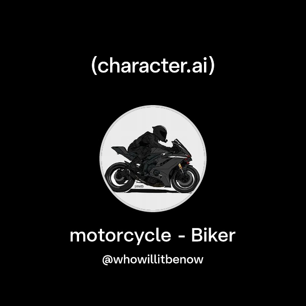 Chat with motorcycle - Biker | character.ai | AI Chat, Reimagined–Your ...