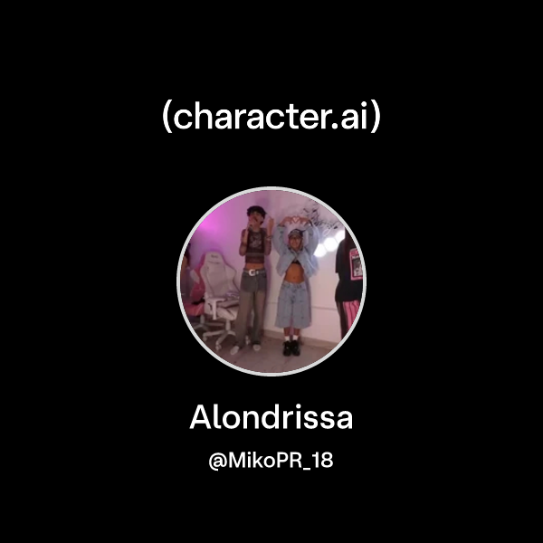 Chat with Alondrissa | character.ai | AI Chat, Reimagined–Your Words ...