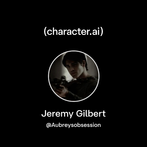 Chat with Jeremy Gilbert | character.ai | AI Chat, Reimagined–Your ...