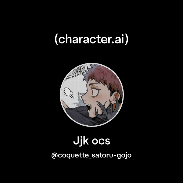 Chat with Jjk ocs | character.ai | AI Chat, Reimagined–Your Words. Your ...