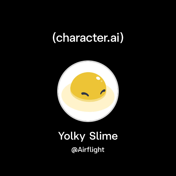 Chat with Yolky Slime | character.ai | AI Chat, Reimagined–Your Words ...