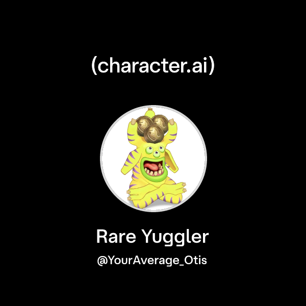 Chat with Rare Yuggler | character.ai | AI Chat, Reimagined–Your Words ...