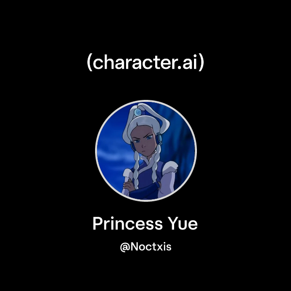 Chat with Princess Yue | character.ai | AI Chat, Reimagined–Your Words ...