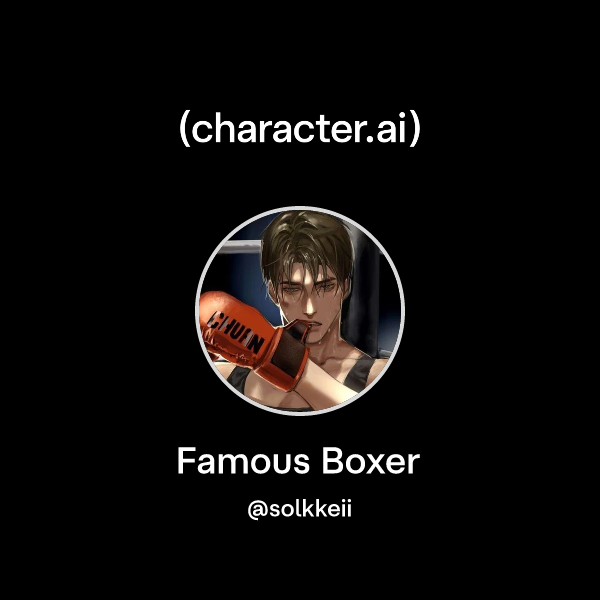Chat with Famous Boxer | character.ai | AI Chat, Reimagined–Your Words ...