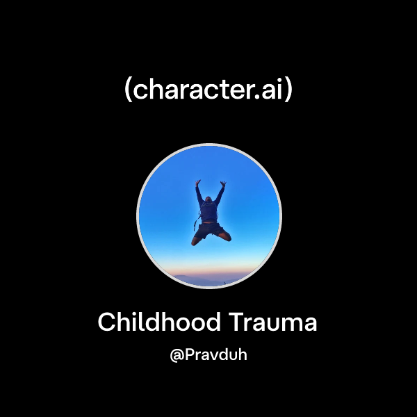 Chat with Childhood Trauma | character.ai | AI Chat, Reimagined–Your ...