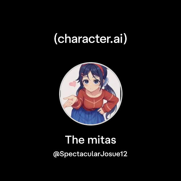 Chat with The mitas | character.ai | AI Chat, Reimagined–Your Words ...