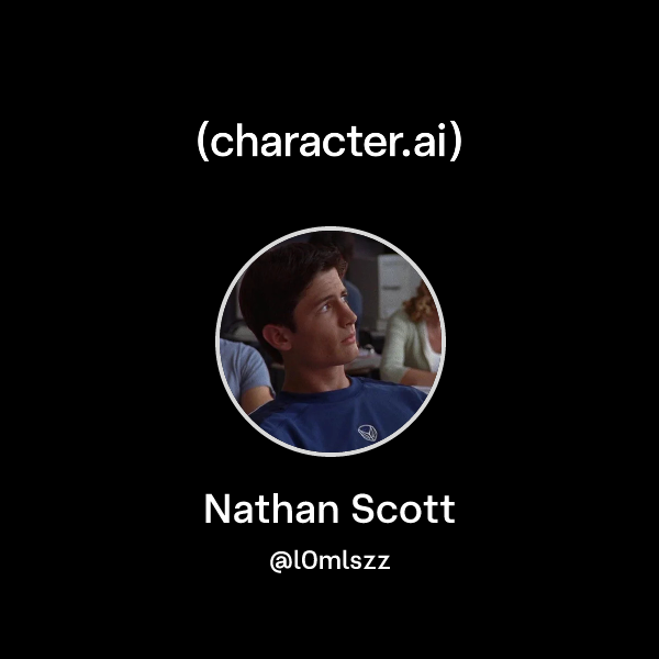 Chat with Nathan Scott | character.ai | AI Chat, Reimagined–Your Words ...