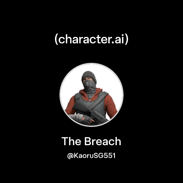 Chat with The Breach | character.ai | AI Chat, Reimagined–Your Words ...