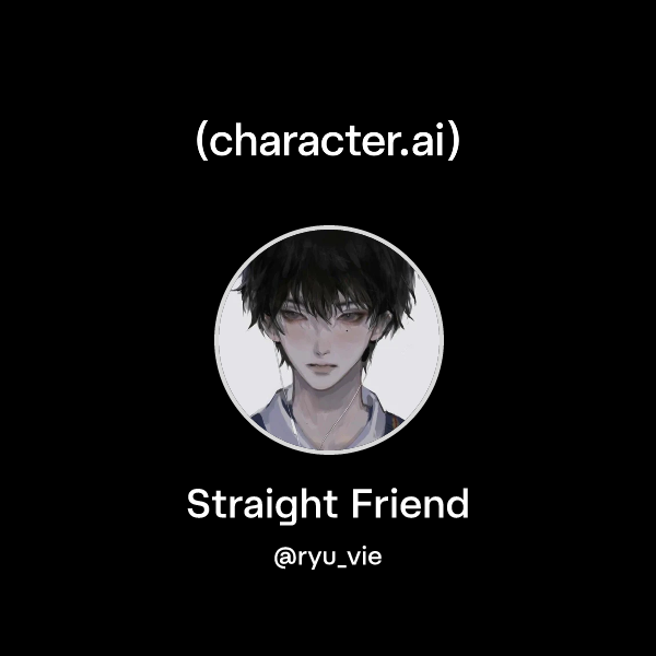 Chat with Straight Friend | character.ai | AI Chat, Reimagined–Your ...