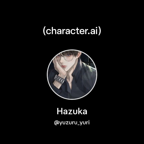 Chat with Hazuka | character.ai | AI Chat, Reimagined–Your Words. Your ...