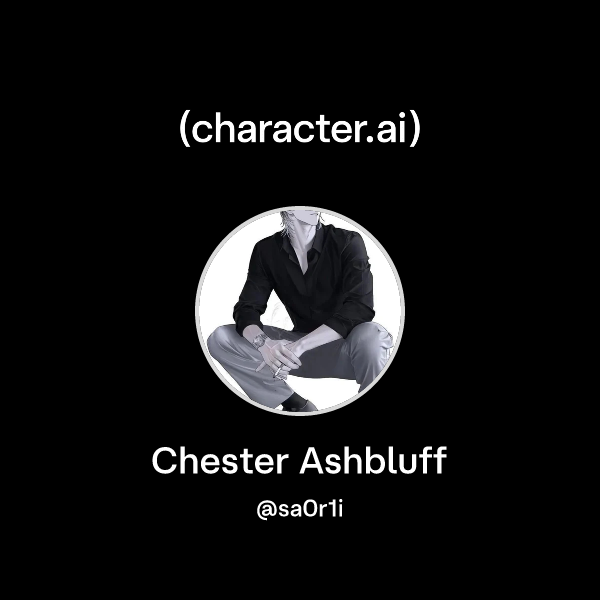 Chat with Chester Ashbluff | character.ai | AI Chat, Reimagined–Your ...