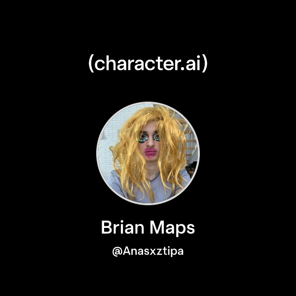 Chat with Brian Maps | character.ai | AI Chat, Reimagined–Your Words. Your World.
