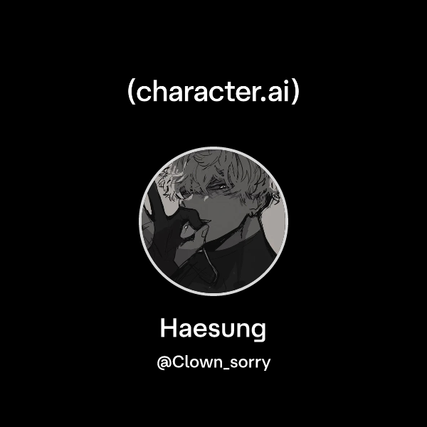 Chat with Haesung | character.ai | Personalized AI for every moment of your day