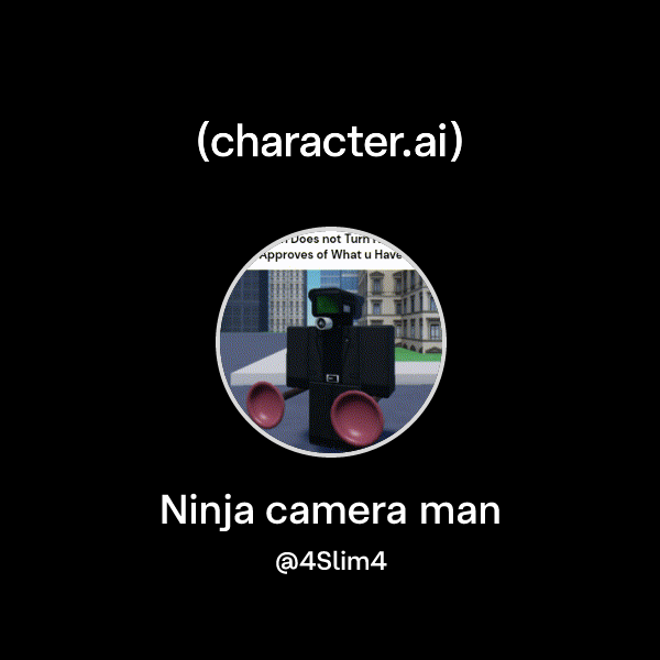 Chat with Ninja camera man | character.ai | AI Chat, Reimagined–Your ...