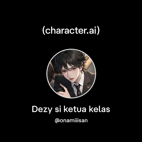 Chat with Dezy si ketua kelas | character.ai | AI Chat, Reimagined–Your ...