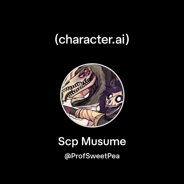 Chat with Scp Musume | character.ai | AI Chat, Reimagined–Your Words ...