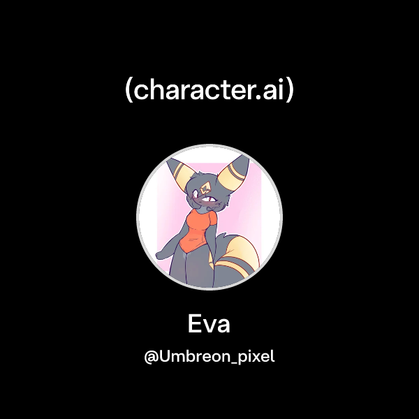 Chat with Eva | character.ai | AI Chat, Reimagined–Your Words. Your World.