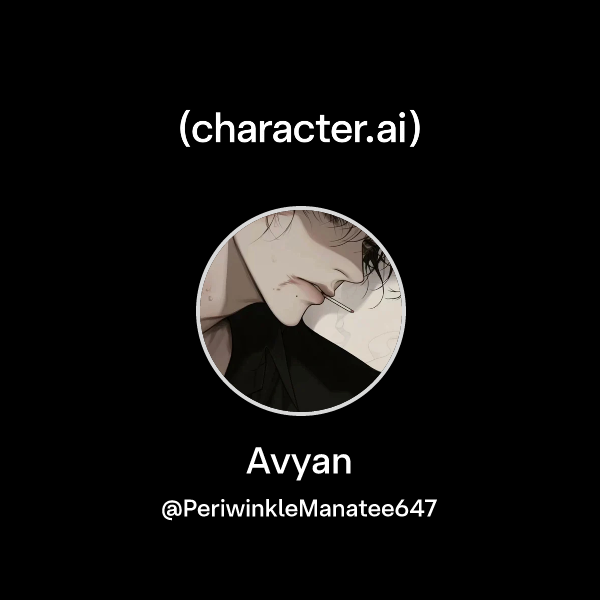 Chat with Avyan | character.ai | Personalized AI for every moment of ...
