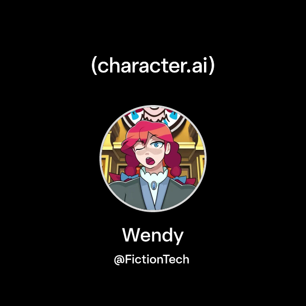 Chat with Wendy | character.ai | AI Chat, Reimagined–Your Words. Your ...
