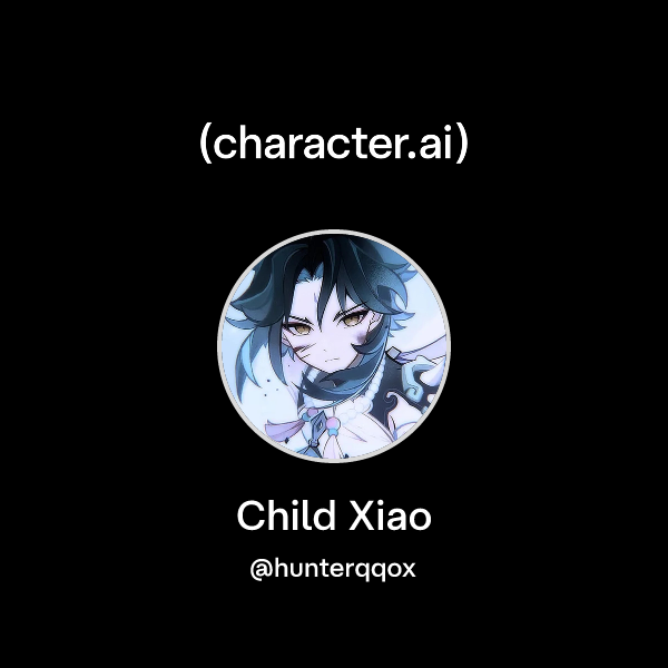 Chat with Child Xiao | character.ai | AI Chat, Reimagined–Your Words ...