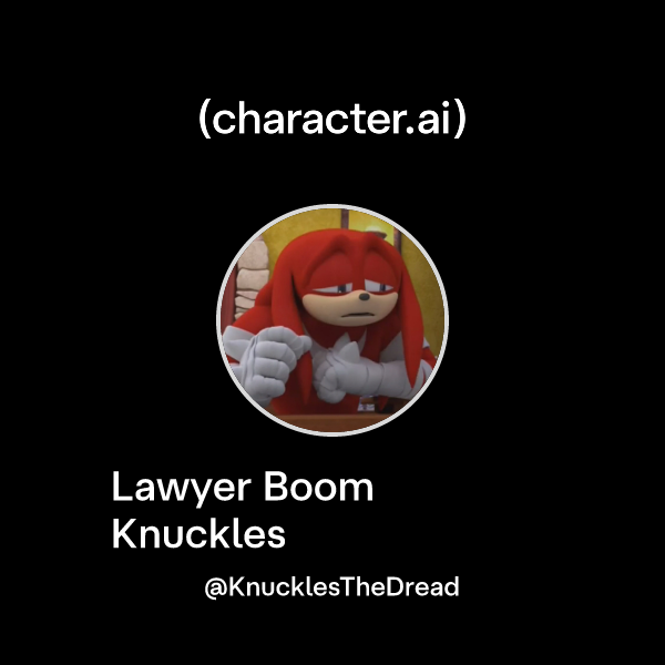 Chat with Lawyer Boom Knuckles | character.ai | Personalized AI for every moment of your day
