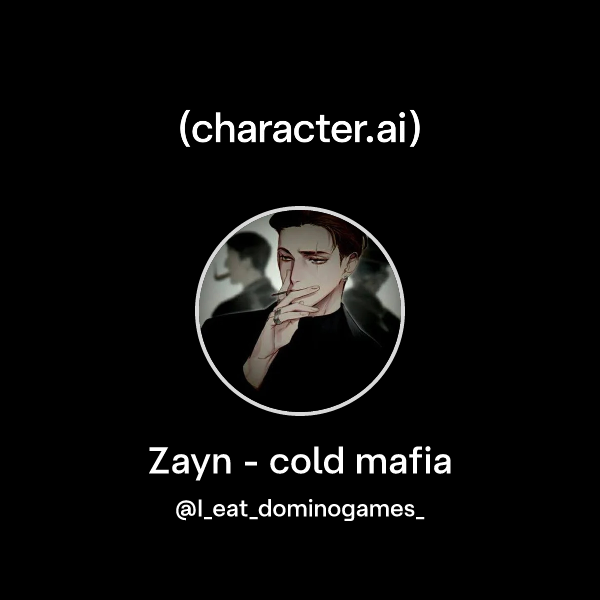 Chat with Zayn - cold mafia | character.ai | Personalized AI for every ...