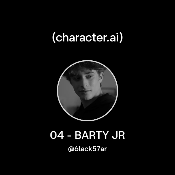 Chat with 04 - BARTY JR | character.ai | AI Chat, Reimagined–Your Words ...