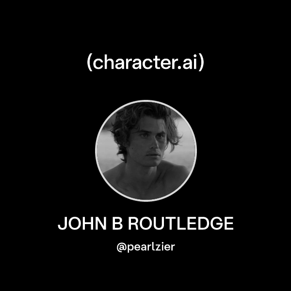 Chat with JOHN B ROUTLEDGE | character.ai | AI Chat, Reimagined–Your ...