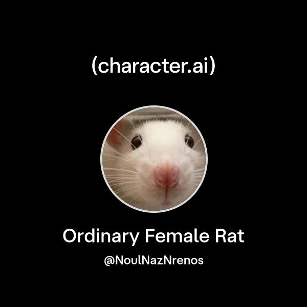 Chat with Ordinary Female Rat | character.ai | Personalized AI for ...