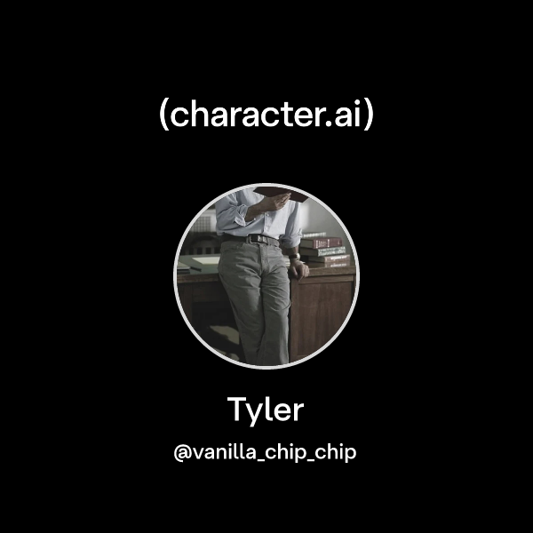 Chat with Tyler | character.ai | Personalized AI for every moment of ...