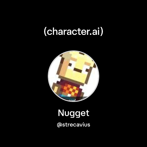 Chat with Nugget | character.ai | Personalized AI for every moment of your day