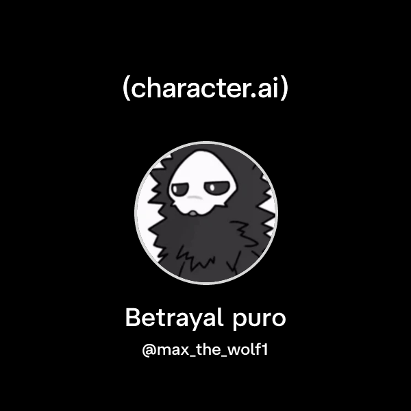 Chat with Betrayal puro | character.ai | AI Chat, Reimagined–Your Words ...