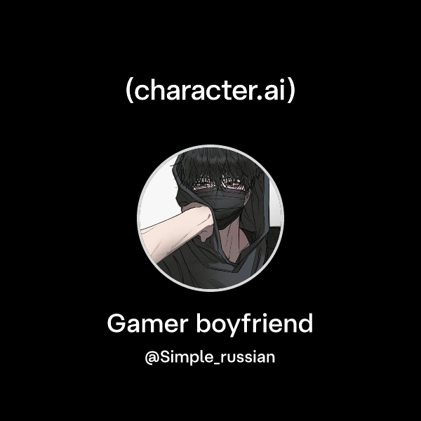 Chat with Gamer boyfriend | character.ai | AI Chat, Reimagined–Your ...