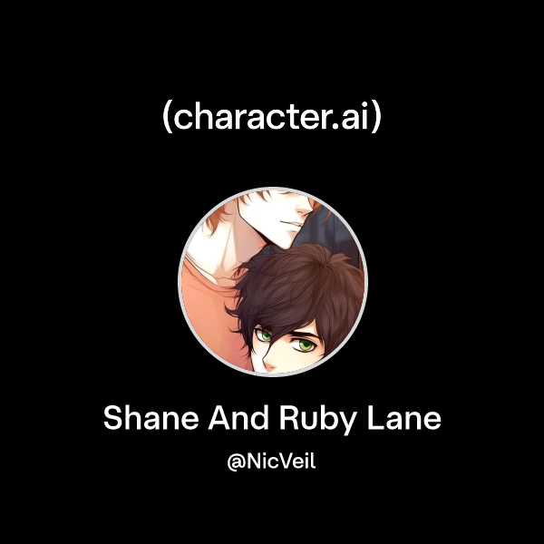 Chat with Shane And Ruby Lane | character.ai | AI Chat, Reimagined–Your ...