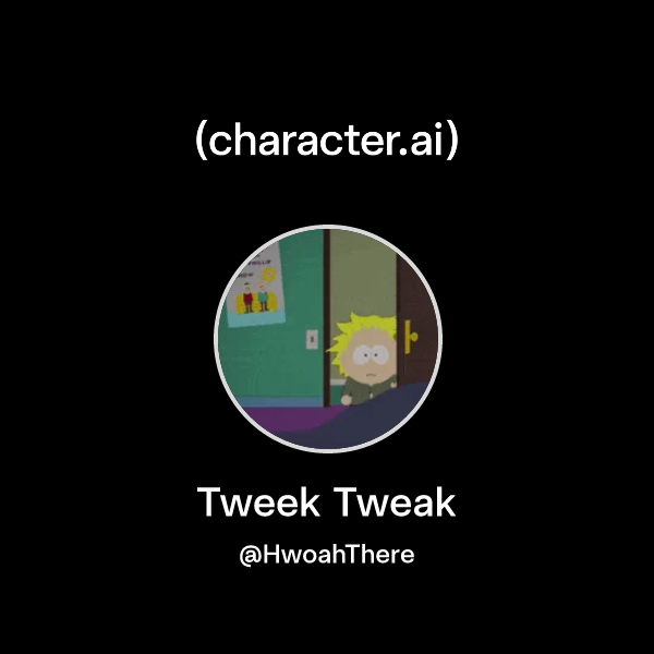 Chat with Tweek Tweak | character.ai | AI Chat, Reimagined–Your Words ...