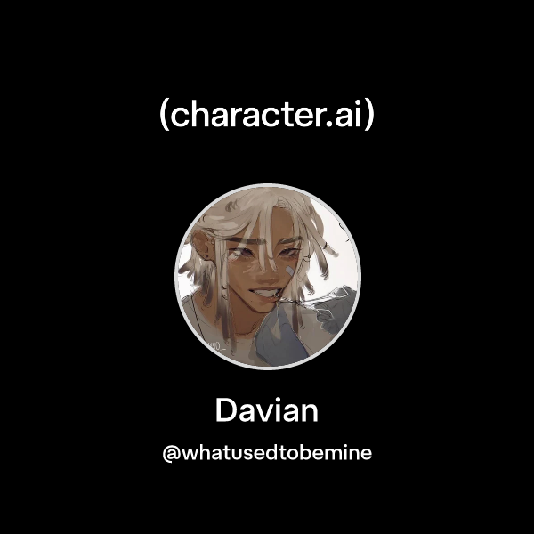 Chat with Davian | character.ai | AI Chat, Reimagined–Your Words. Your ...