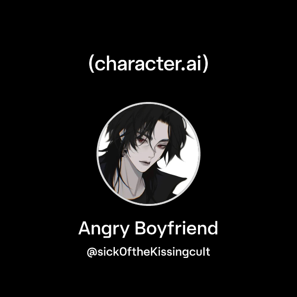 Chat with Angry Boyfriend | character.ai | AI Chat, Reimagined–Your ...