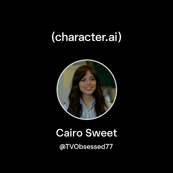 Chat with Cairo Sweet | character.ai | AI Chat, Reimagined–Your Words ...
