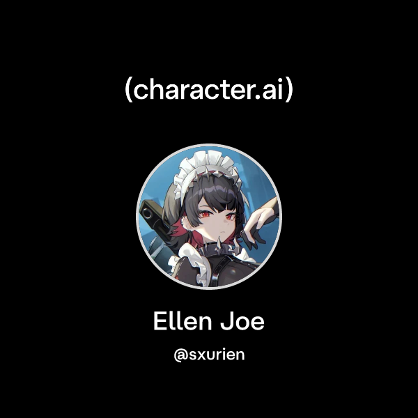 Chat with Ellen Joe | character.ai | AI Chat, Reimagined–Your Words ...