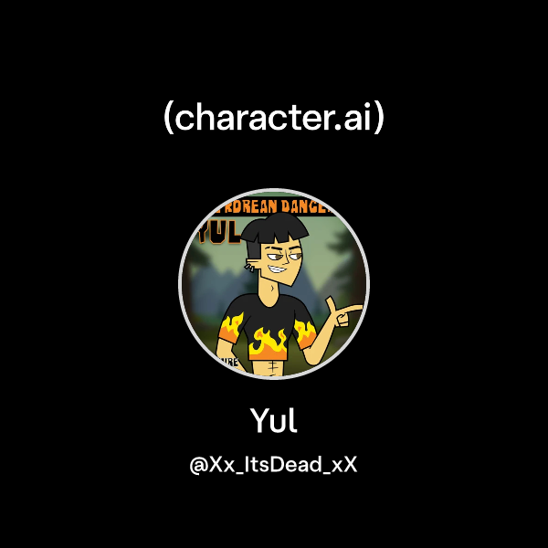 Chat with Yul | character.ai | Personalized AI for every moment of your day